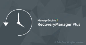 DiGiBoY › ManageEngine Recovery Manager Plus